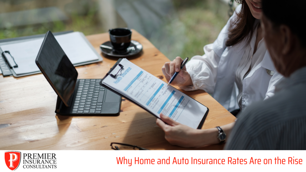 Why Home and Auto Insurance Rates Are on the Rise - Premier Insurance ...